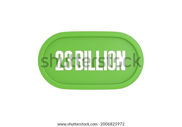 23 Billion 3d Render Light Green Stock Illustration 2006825972 ...
