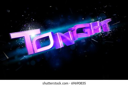3d Text Tonight Stock Illustration 69690835 | Shutterstock