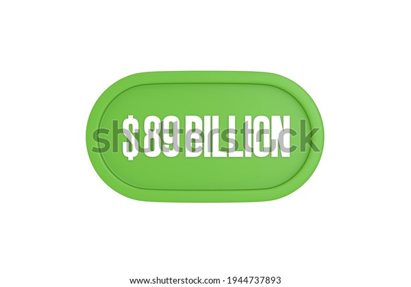 89 Billion Dollars 3d Sign Light Stock Illustration 1944737893 ...