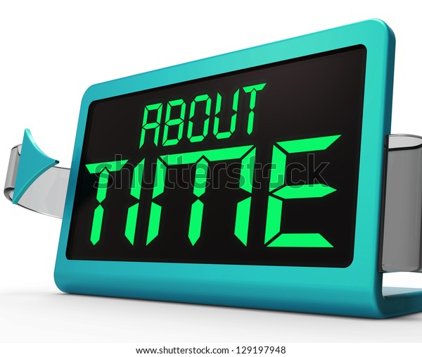 About Time Clock Showing Late Tardiness Stock Illustration 129197948