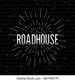 103 Texts roadhouse Images, Stock Photos & Vectors | Shutterstock