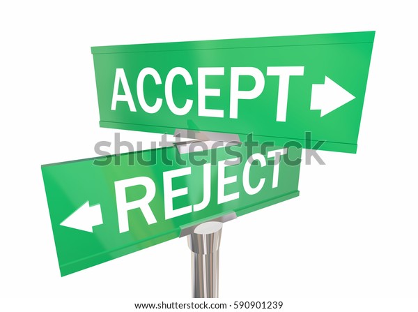 Accept or Reject Two Way Road Signs Approve vs Deny 3d Illustration