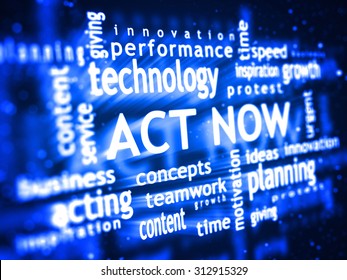 Free Stock Photo of Act Now Word Cloud Sign Shows Inspired Activity ...