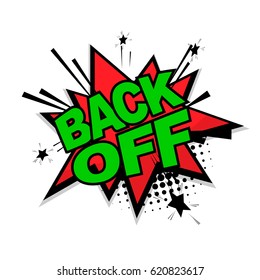 Aggressive Lettering Comic Text Back Off Stock Vector (Royalty Free ...