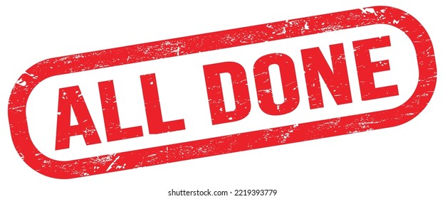 2,397 All Done Images, Stock Photos & Vectors | Shutterstock