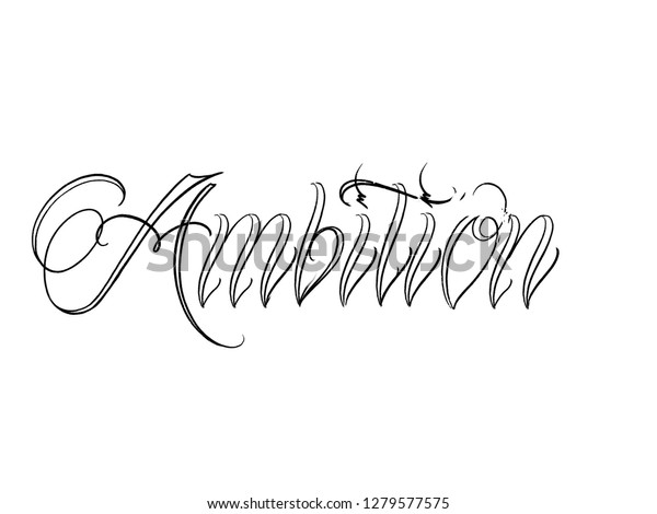 Ambition Cursive Lettering Stock Illustration 1279577575 | Shutterstock
