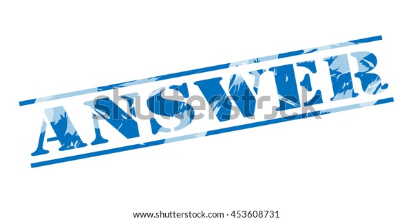 Answer Blue Stamp On White Background Stock Illustration 453608731 ...
