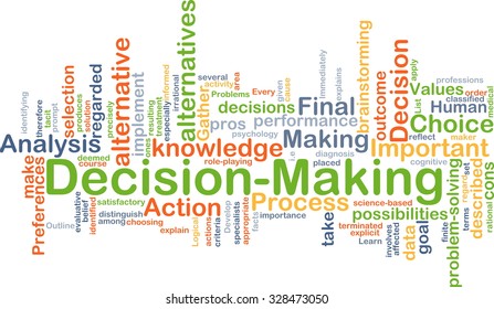 Background Concept Wordcloud Illustration Decision Making Stock ...