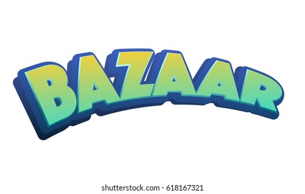 466 Bazaar font Stock Illustrations, Images & Vectors | Shutterstock