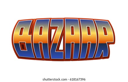 466 Bazaar font Stock Illustrations, Images & Vectors | Shutterstock