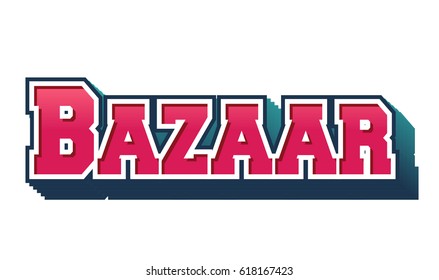 466 Bazaar font Stock Illustrations, Images & Vectors | Shutterstock
