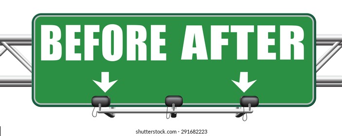 2,938 Before And After Signs Images, Stock Photos & Vectors | Shutterstock