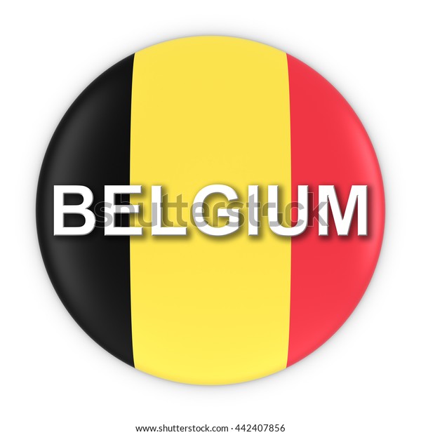 Belgian Flag Button Belgium Text 3d Stock Illustration 442407856 ...