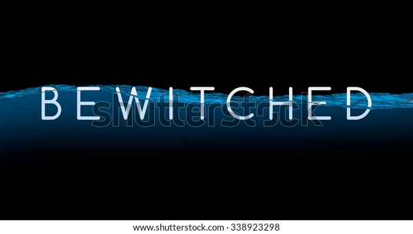 Bewitched Word Stock Illustration 338923298 | Shutterstock