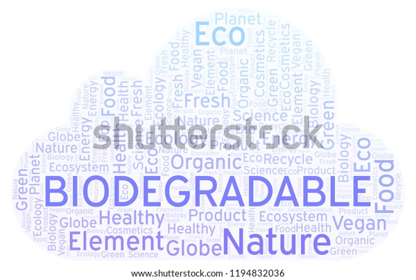 Biodegradable Word Cloud Stock Illustration 1194832036 | Shutterstock