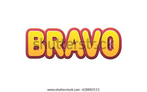 Bravo Text Title Headline 3d Fancy Stock Illustration 628883111 ...
