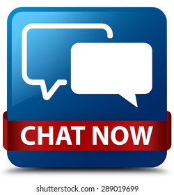 Chat Now Blue Square Button Stock Illustration 289019699 | Shutterstock
