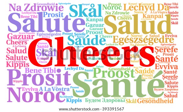 Cheers Word Cloud Concept Different Languages 库存插图 393391567 | Shutterstock