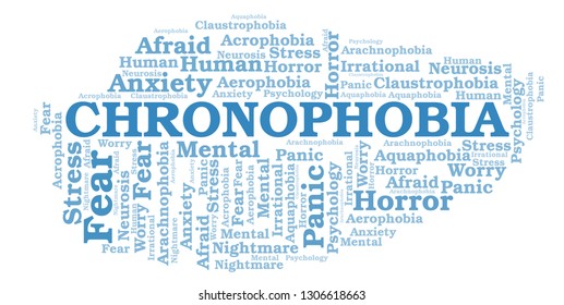 Chronophobia Word Cloud Stock Illustration 1306618663 | Shutterstock