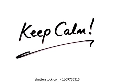 Closeup Keep Calm Message Handwritten On Stock Illustration 1609783315 ...