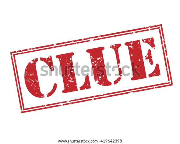 Clue Stamp Stock Illustration 419642398 | Shutterstock