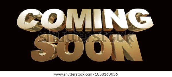 Coming Soon Message 3d Rendering Stock Illustration 1058163056