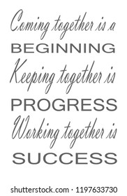 Coming Together Beginning Keeping Together Progress Stock Illustration ...