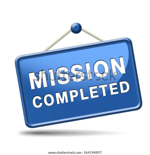Completed Mission Task Accomplished Stock Illustration 164144897