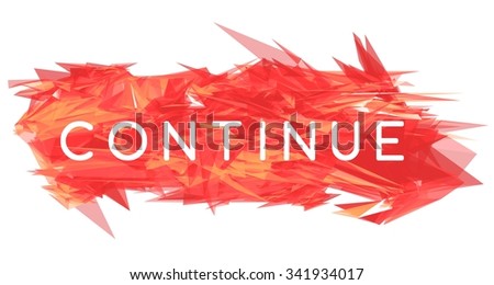 Continue Word Stock Illustration 341934017 - Shutterstock