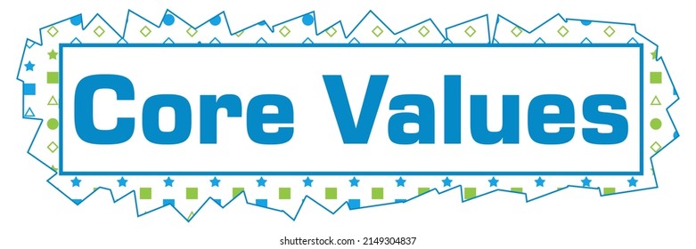 1,005 Core values text Stock Illustrations, Images & Vectors | Shutterstock