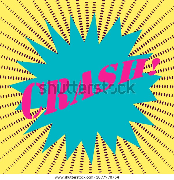 Crash Comic Word Speach Bubble Vintage Stock Illustration 1097998754 ...