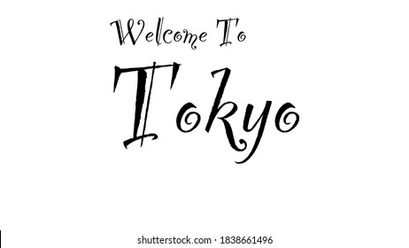 Creative Designed Welcome Tokyo Cursive Grungy Stock Illustration ...