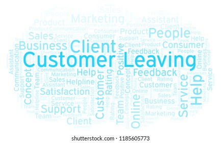 Customer Leaving Word Cloud Stock Illustration 1185605773 | Shutterstock