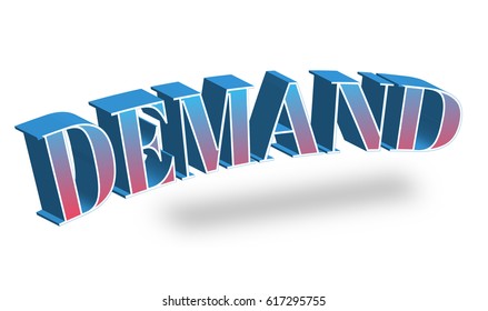 Demand Text Title Headline 3d Fancy Stock Illustration 617295755 ...