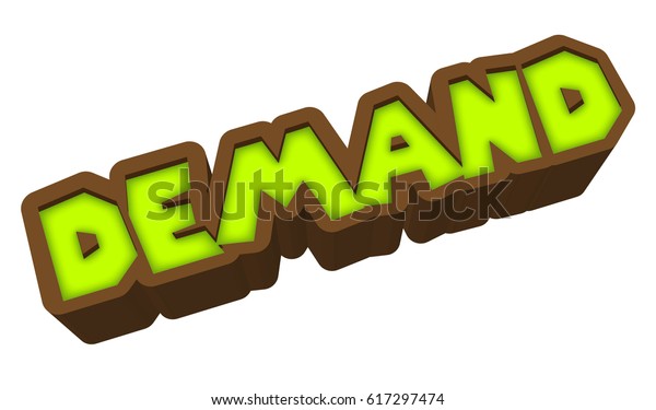 Demand Text Title Headline 3d Fancy Stock Illustration 617297474 ...