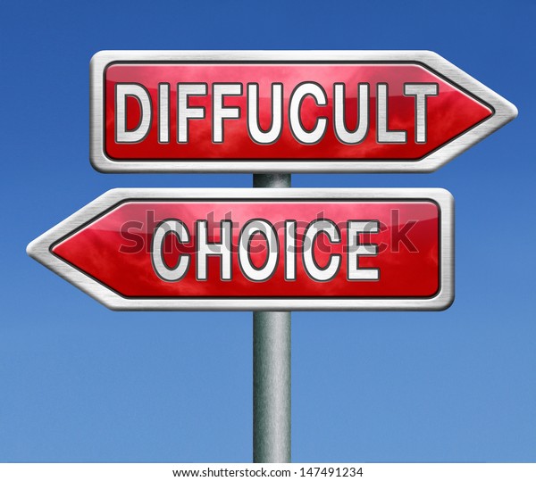Difficult Choice Decision When You Cant Stock Illustration 147491234