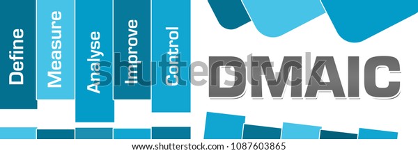 Dmaic Define Measure Analyse Improve Control Stock Illustration 1087603865