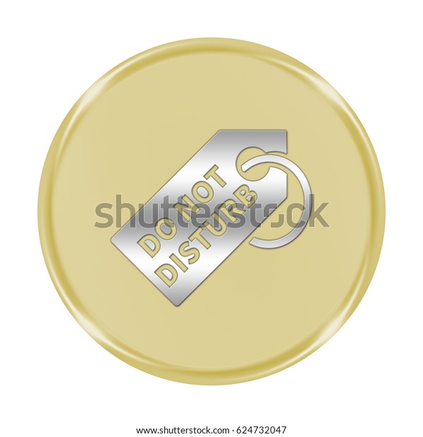 Do Not Disturb Button Isolated 3d 스톡 일러스트 624732047 | Shutterstock