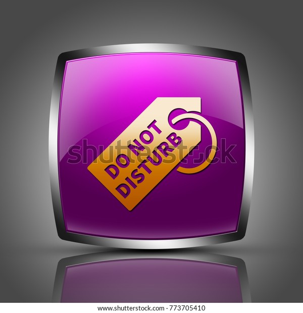 Do Not Disturb Button Isolated 3d Stock Illustration 773705410 ...