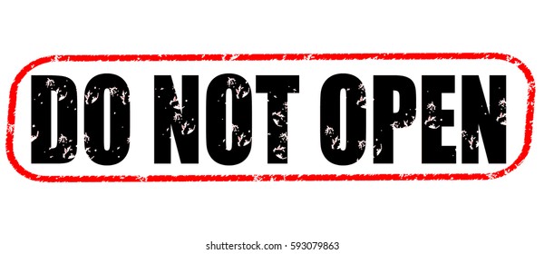 Do Not Open Red Stamp On Stock Illustration 593079863 | Shutterstock