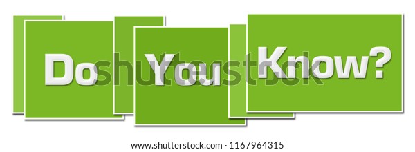 Do You Know Text Written Over Stock Illustration 1167964315