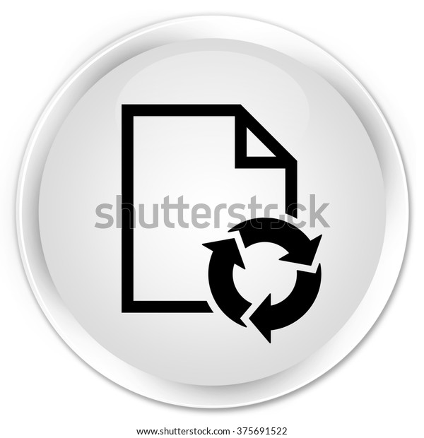 Document Process Icon White Glossy Round Stock Illustration 375691522 ...