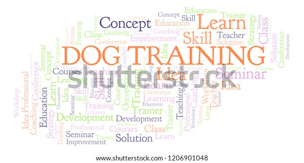 Dog Training Word Cloud Stock Illustration 1206901048 | Shutterstock