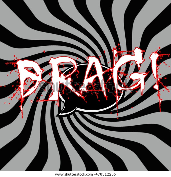 Drag Speech Bubbles Wording On Striped Stock Illustration 478312255 ...