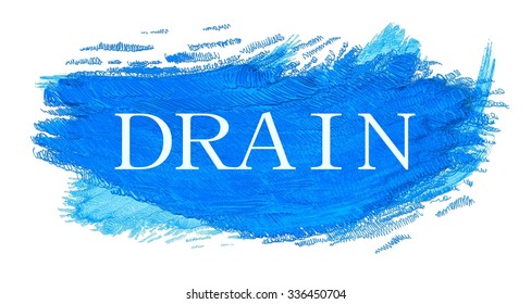 Drain Word Stock Illustration 336450704 | Shutterstock