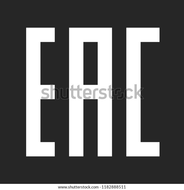 Eac Sign Eurasian Conformity Certification Mark Stock Illustration ... Eac Sign Eurasian Conformity Certification Mark Stock Illustration ...