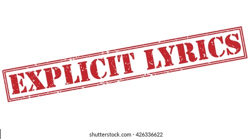 81 Explicit lyrics Images, Stock Photos & Vectors | Shutterstock