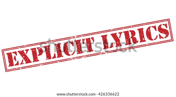 Explicit Lyrics Stamp Stock Illustration 426336622
