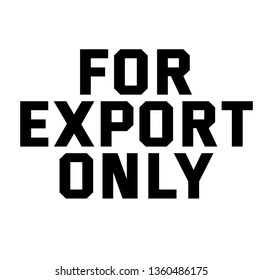 1,157 imágenes de Export only - Imágenes, fotos y vectores de stock ...