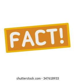 Fact Wording On Rectangular Signs Stock Illustration 347618933 ...